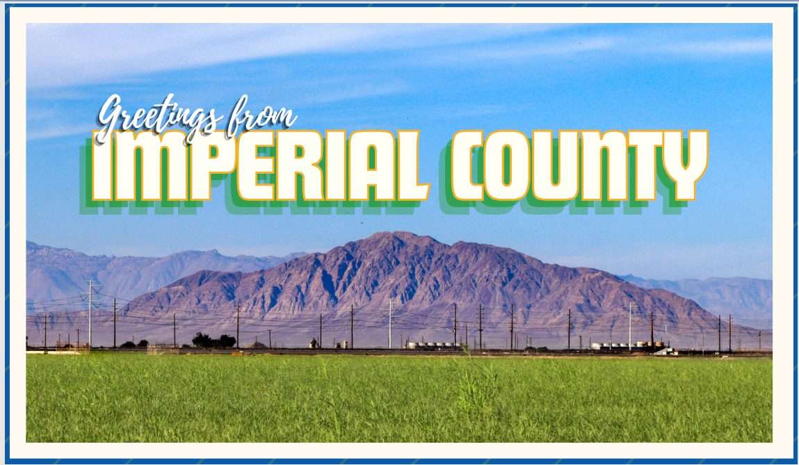 Imperial County is one of four counties selected for Ending Girls ...