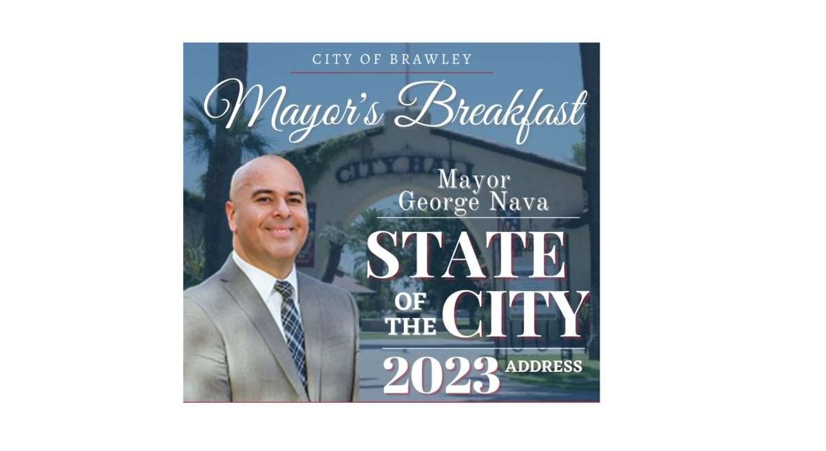 Brawley invites public to 2023 State of the City Address & Mayor’s ...